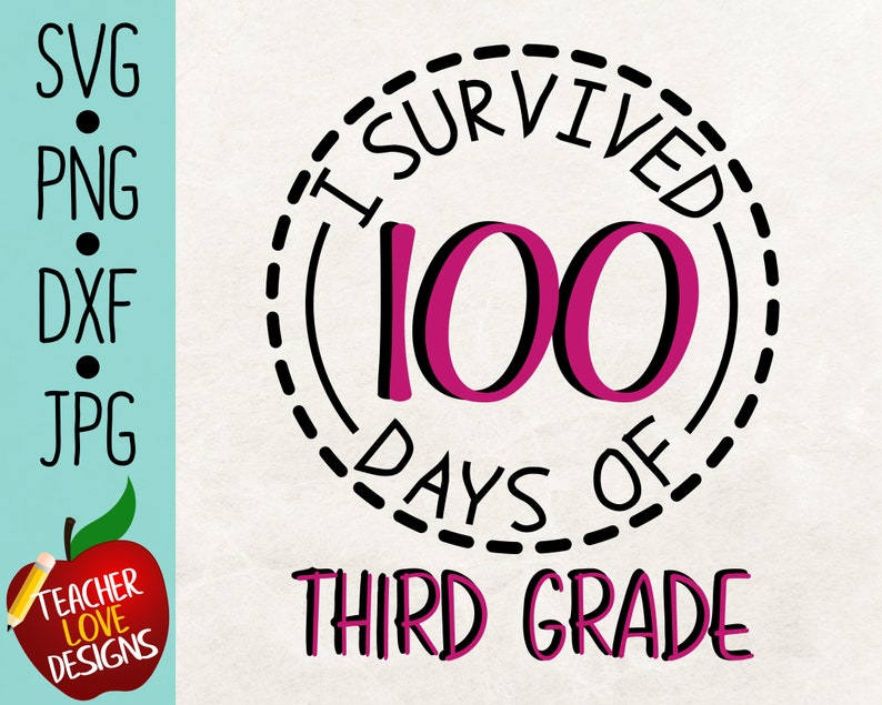 I Survived 100 Days of Third Grade Svg, School Svg - Etsy