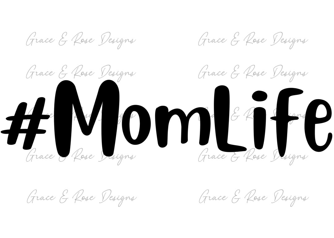 Mom Life Digital Download, SVG-PNG-JPG, Cut File - Etsy