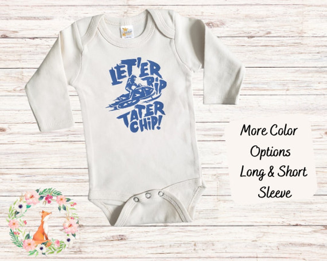 Let'er Rip Tater Chip Snowmobile Baby Bodysuit, Toddler Shirt, Youth ...