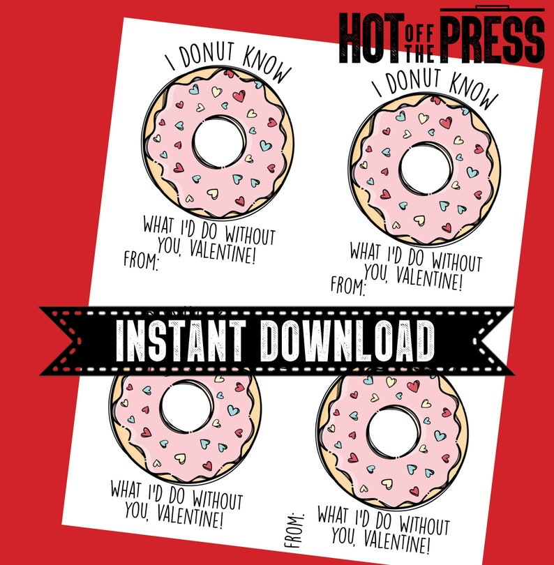Valentine's Day Class Valentine / Donut Know / Valentine Party ...
