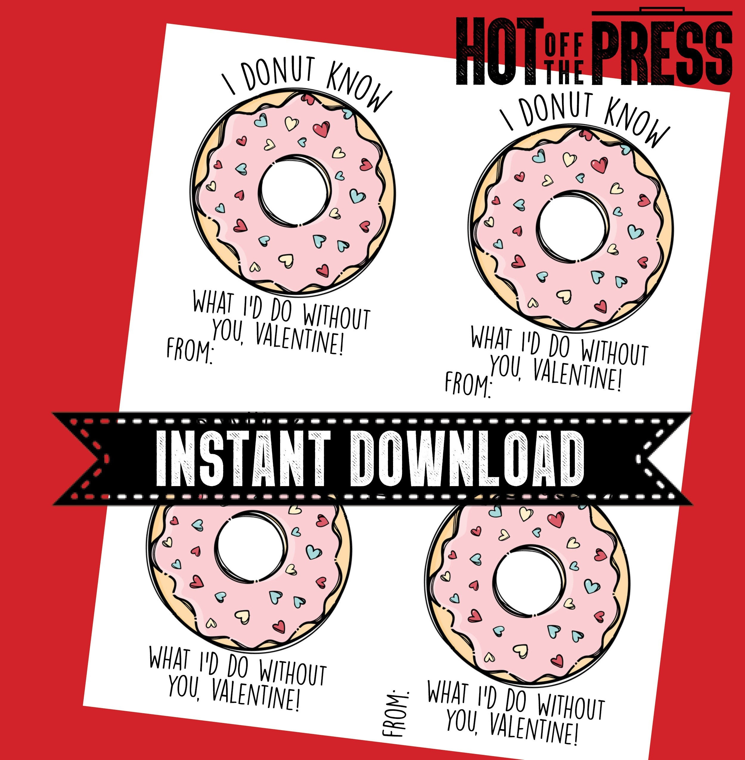 Valentine's Day Class Valentine / Donut Know / Valentine Party ...