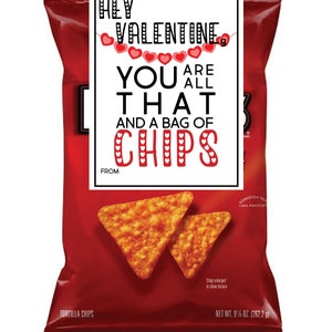 Valentine's Day Class Valentine / All That and A Bag of Chips ...