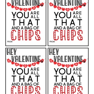 Valentine's Day Class Valentine / All That and A Bag of Chips ...