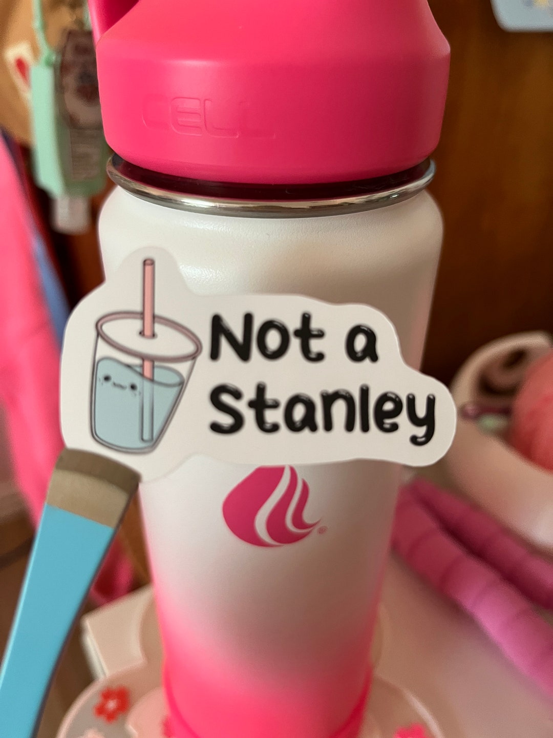 Cute not a Stanley Water Bottle Sticker Water Proof Water Resistant ...