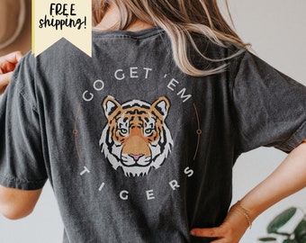 GO GET 'EM Tigers Two Sided Comfort Colors Sweatshirt, Rawr, Tiger ...