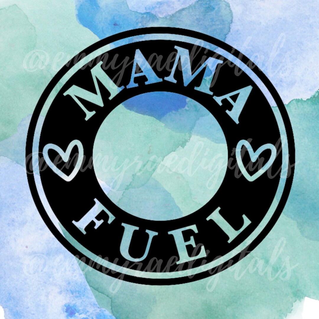 MAMA FUEL, Mama Fuel Svg, Mama Download, Mama Fuel Download, Mom ...