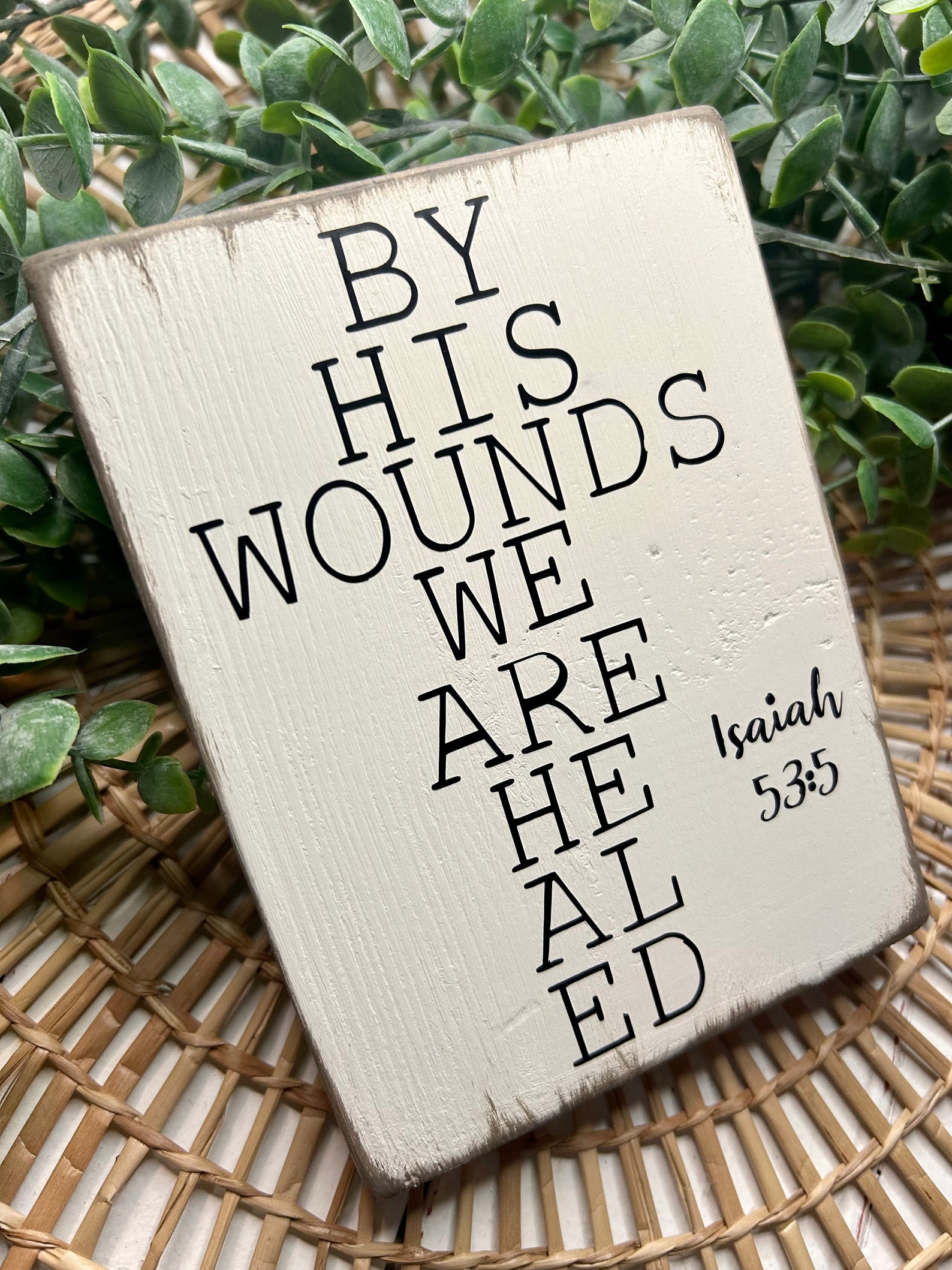 By His Wounds We Are Healed Wood Sign - Nightstand Sign - Farm House ...