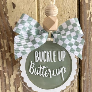 Buckle up Buttercup Car Charm, Car Charm, Car Accessory, Rearview ...
