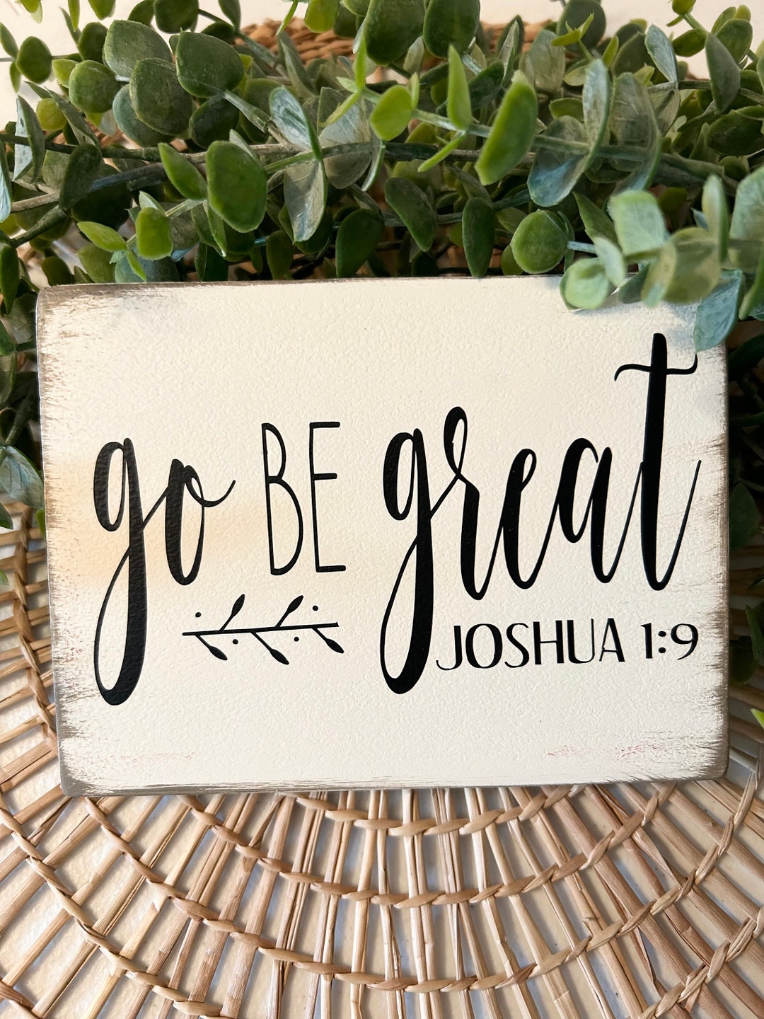 Go Be Great Wood Sign - Farm House Wall Decor - Inspirational - Shelf ...