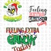 Feeling Grinch, Feeling Extra Grinch Today Png, Grinch Png , Feeling ...