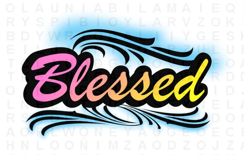 Blessed Png Thankful Png Blessed File Blessed Sublimation - Etsy