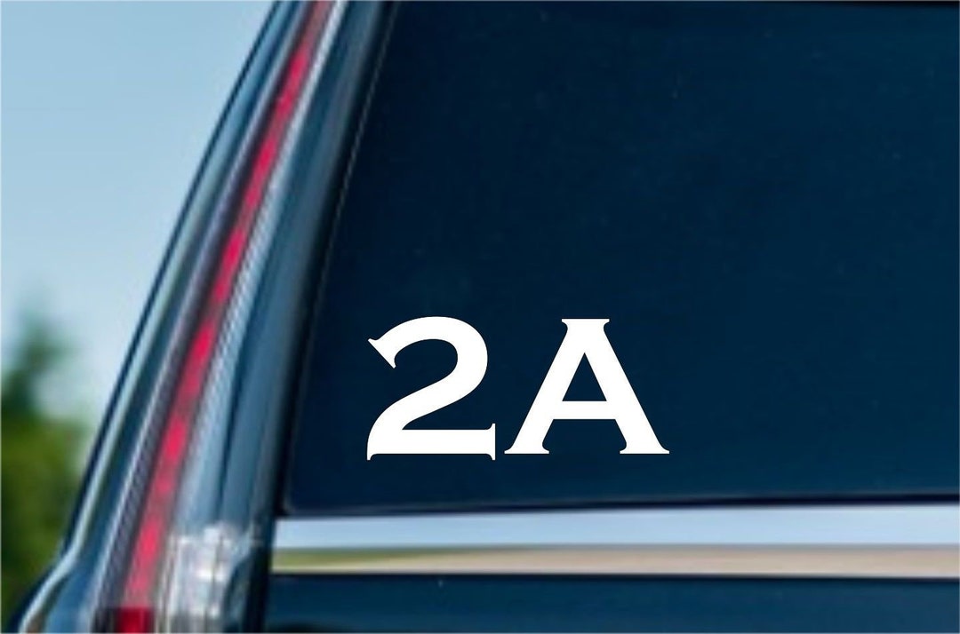 2A 2nd Amendment Decal for Car, Truck or Whatever You Want 3x6 pair - Etsy