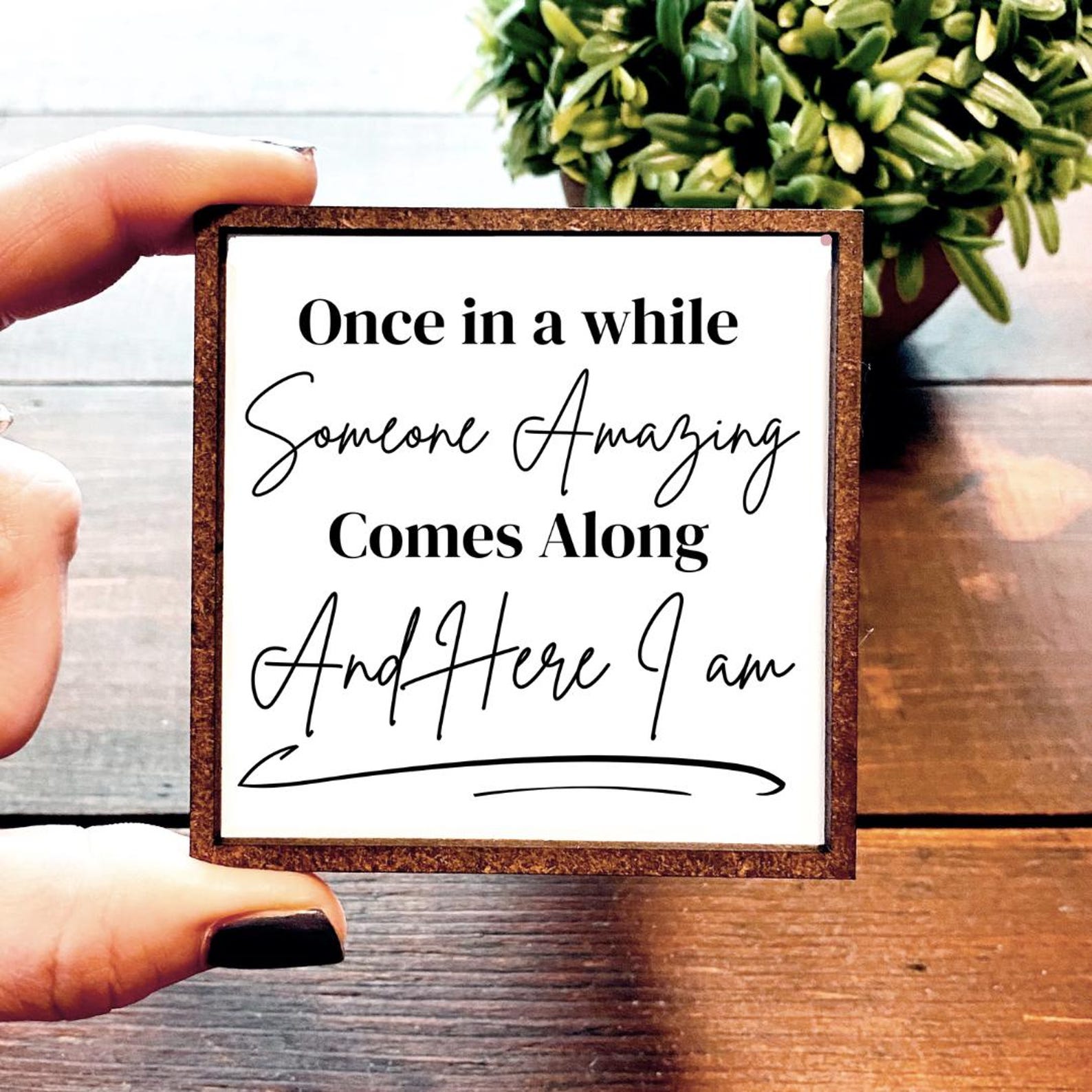 Mini Wood Sign | Framed Miniature Quote | Farmhouse Style | Magnet ...