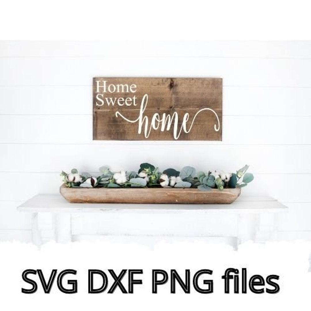 Home Sweet Home SVG, Home Svg, New Home Svg, New Home Gift Svg - Etsy