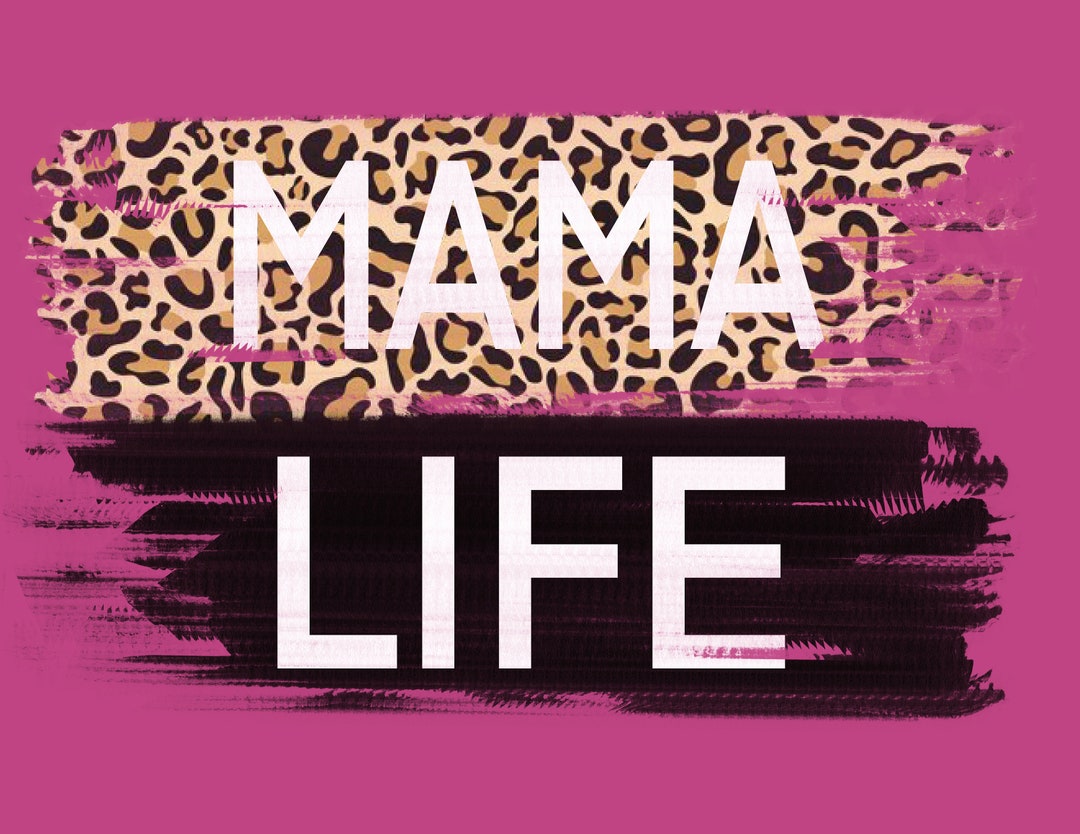Mama Life PNG, Leopard Print, Painted - Etsy