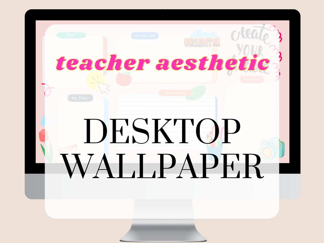 Teacher Aesthetic Style 1 Desktop Wallpaper, School Teacher, Fun ...