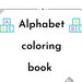 27 Printable Alphabet Coloring Book Workbook - Etsy