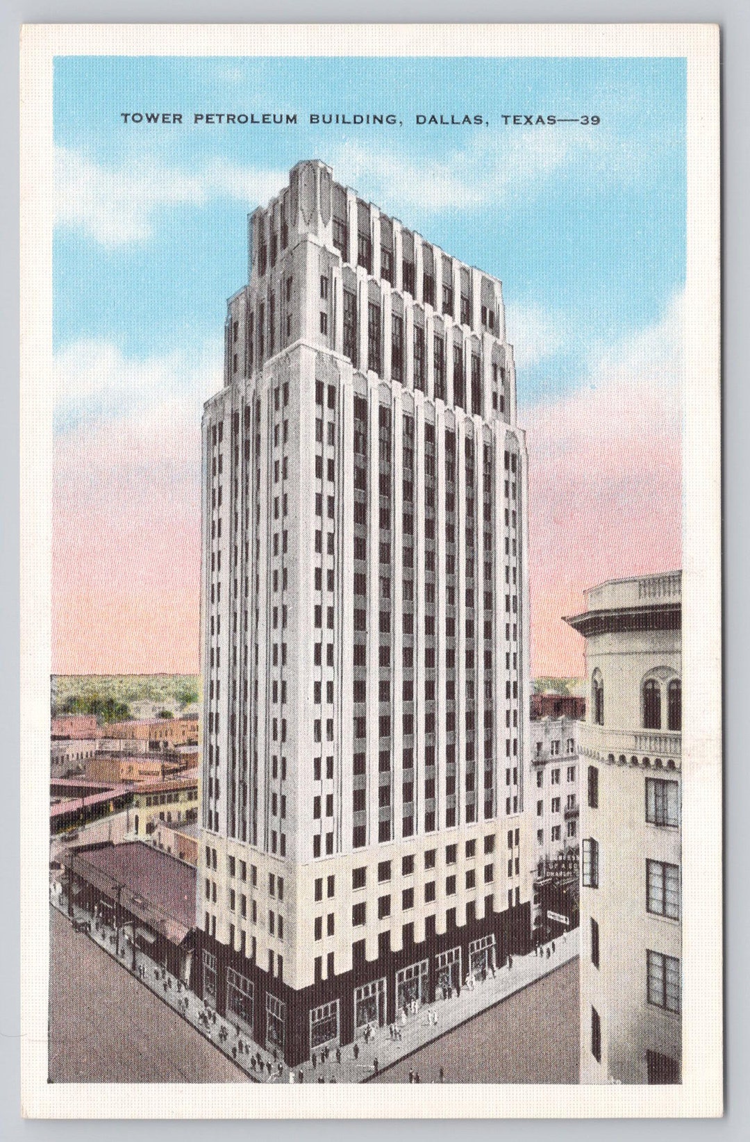 Vintage Postcard, Tower Petroleum Building, Dallas Texas, 1940s ...