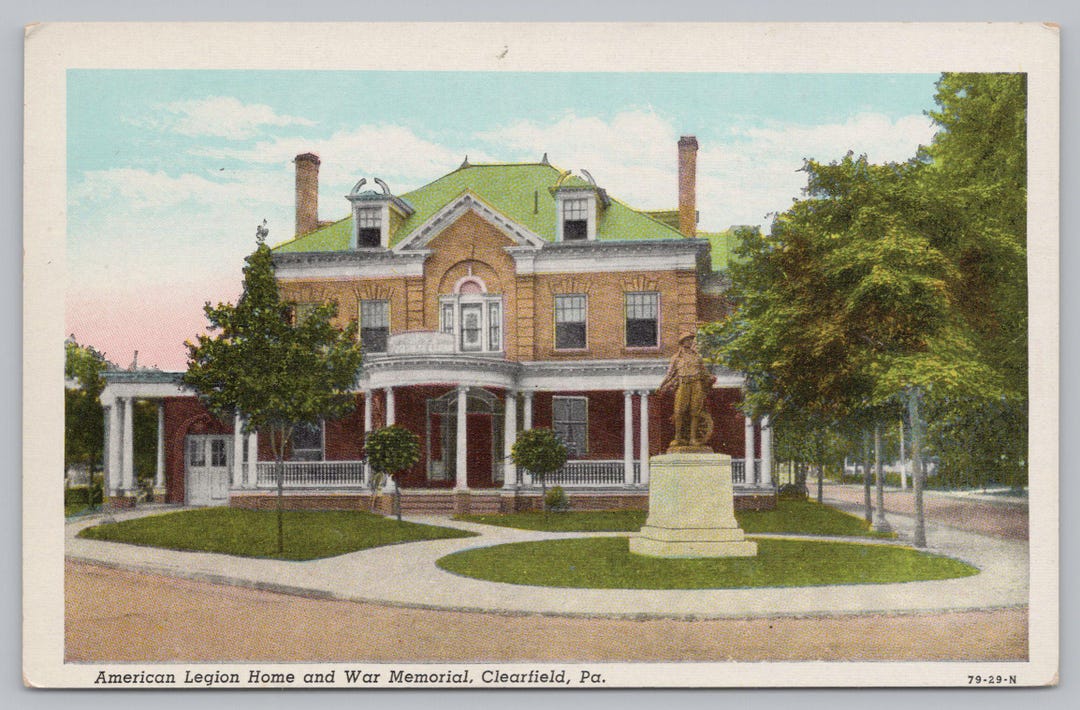 Vintage Postcard, American Legion Home & War Memorial, Clearfield ...