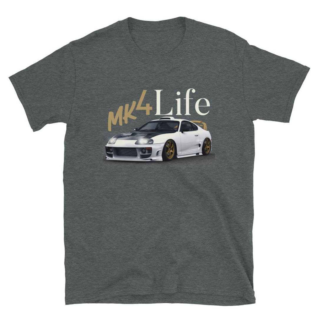 MK4 Life Shirt, Toyota Supra Shirt, JDM Shirt, Car Show Shirt, JDM ...