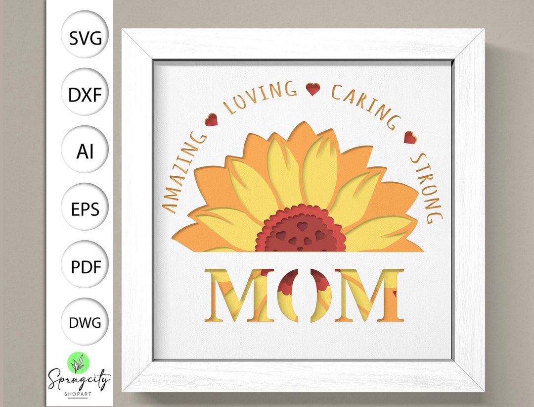 Sunflower Mom Shadow Box 3D Svg, Happy Mothers Day 3D Box Svg, Mom ...