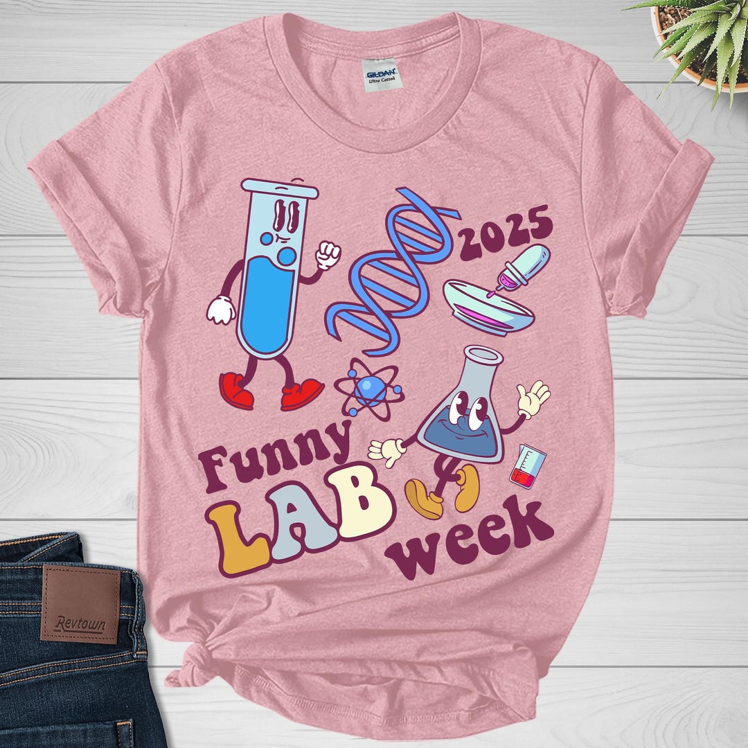 Lab Week 2025 Shirt, Lab Week Lab Worker Shirt, Laboratory Scientist ...