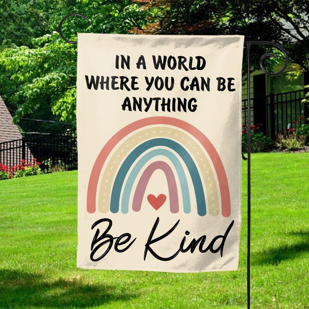 Be Nice Inspirational Flag, Be A Nice Human Garden Flag, Kindness ...