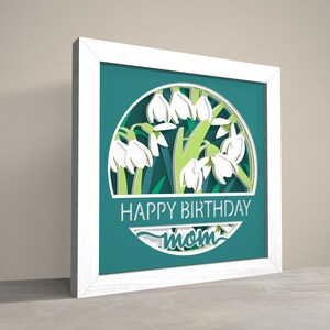 Snowdrop Birthday Shadow Box 3D SVG , 3D SVG Snowdrop Family Papercut ...