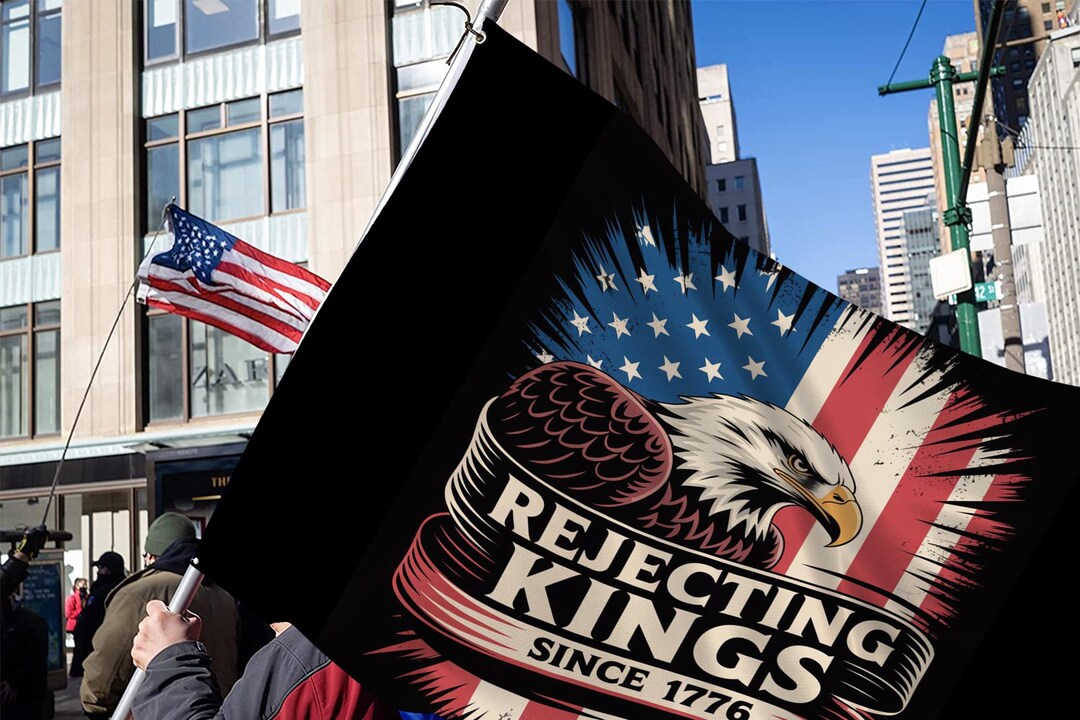 Rejecting Kings Since 1776 Flag, Protest House Flag, Anti FDT Flag ...
