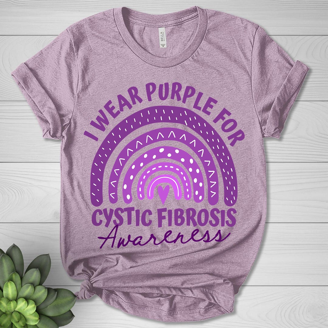 Wear Purple for Cystic Fibrosis Awareness Shirt, Cystic Fibrosis Shirt, Support Disease ...