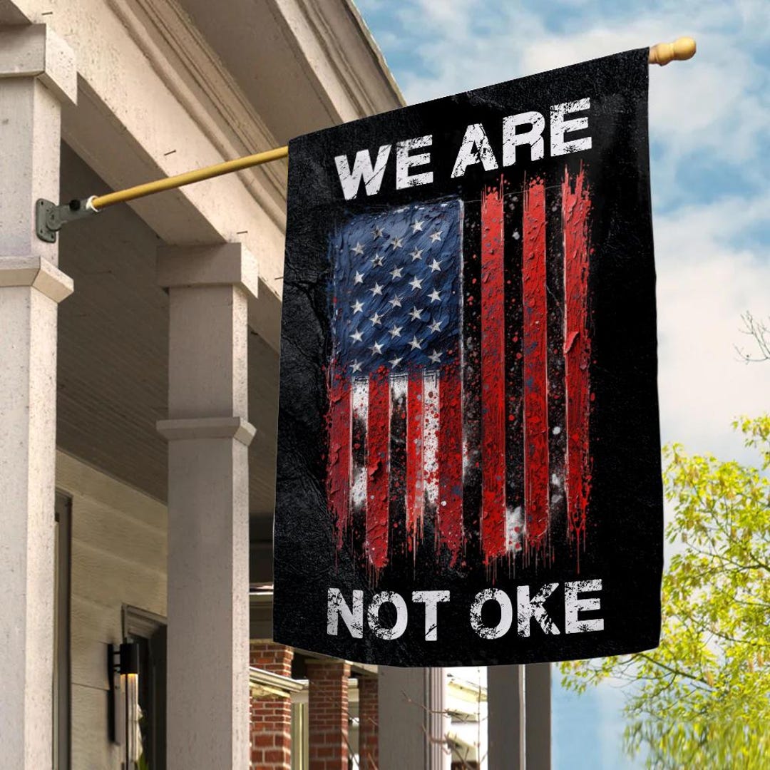 We Are Not OK Upside Down American Flag, Support Federal Employees Flag ...