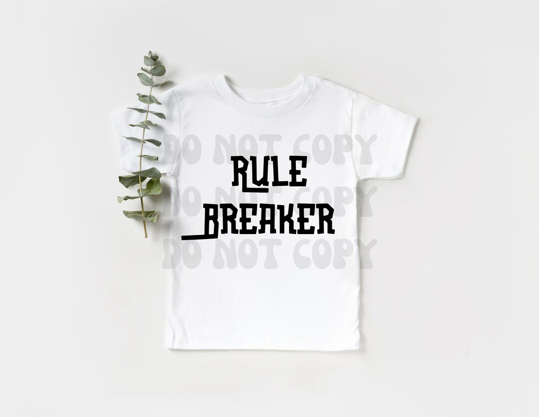 Rule Breaker Svg, Toddler Svg, Toddler Shirts Svg, Funny Svg, Toddler ...