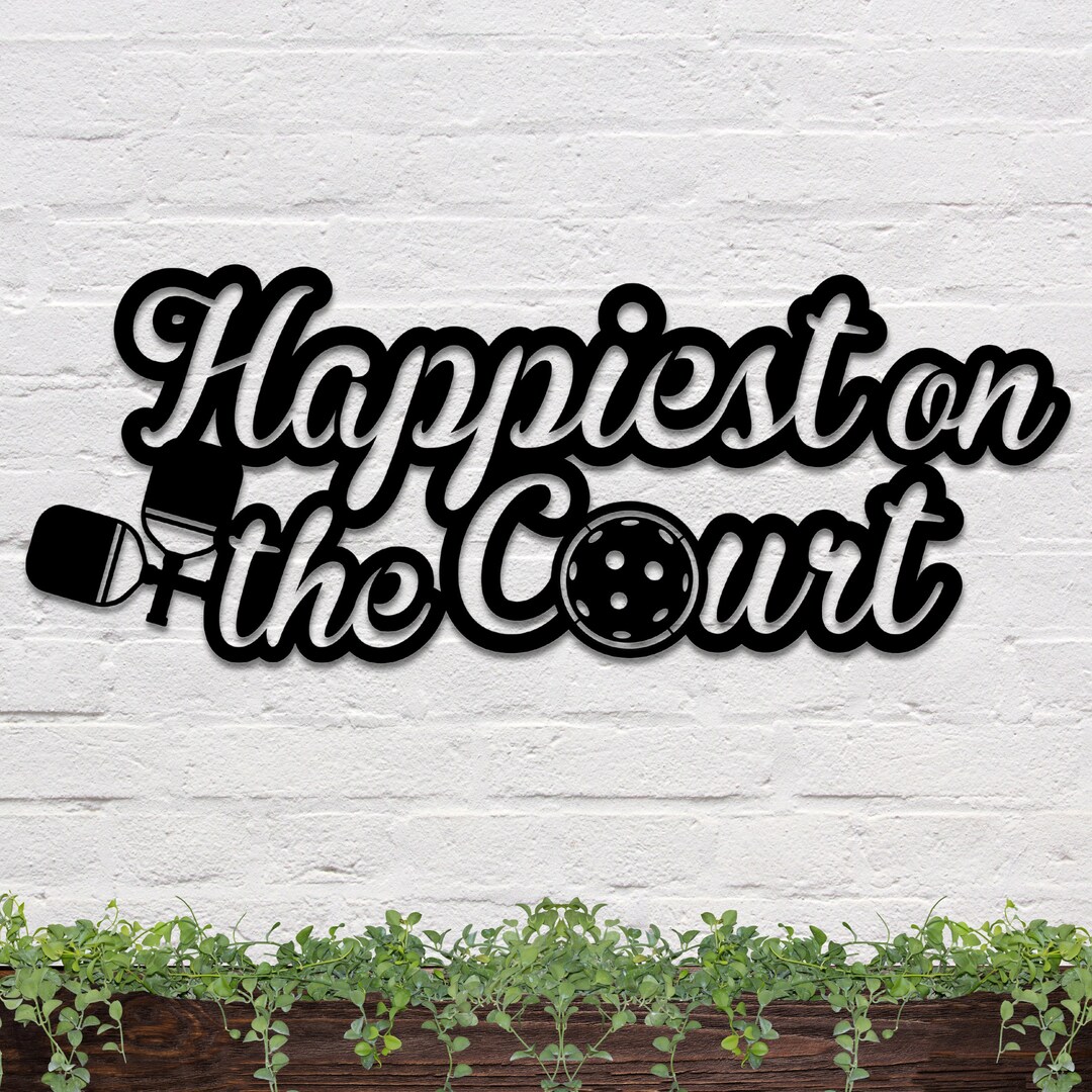 Pickleball Sign | Happiest on the Court | Love Pickleball | Pickleball ...