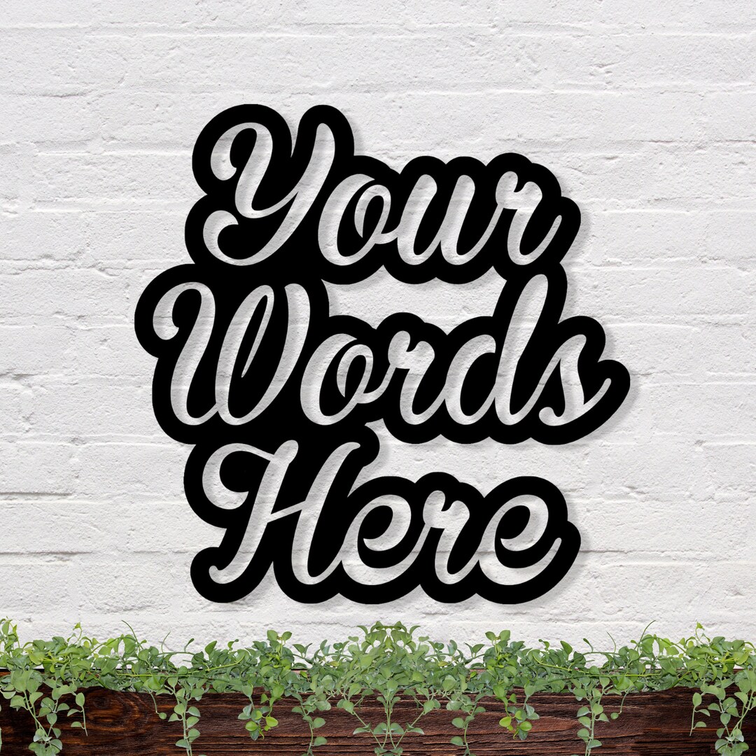 Your Custom Text Metal Sign, Custom Logo Sign,your Logo Here Sign ...