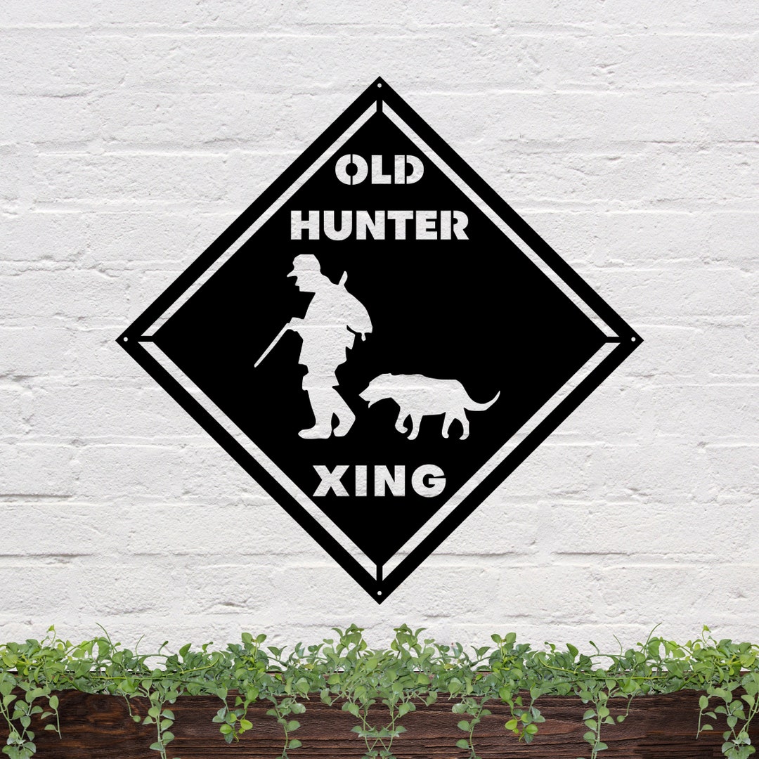Old Hunter Xing Sign Xing Sign Custom Hunter Xing Sign Outdoor Xing Sign Metal Duck Camp Sing ...
