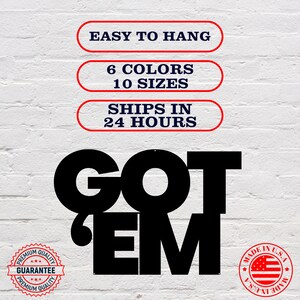 GOT 'EM | Sneakerhead Sign | Metal Got 'em Sign | Shoe Lover Sign ...