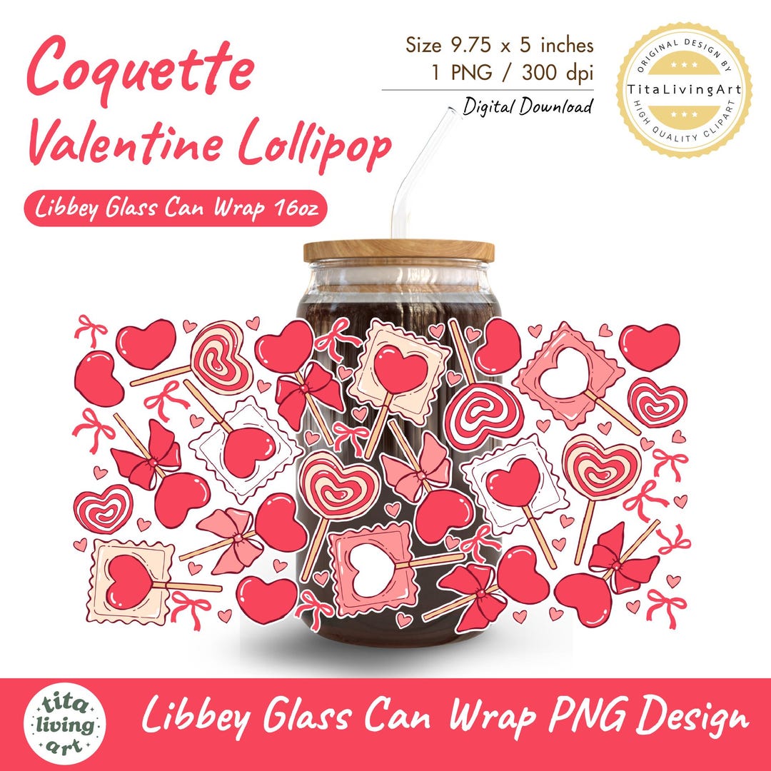 Heart Lollipop Libbey Can Wrap PNG | Valentines Day Candy Coffee Glass ...
