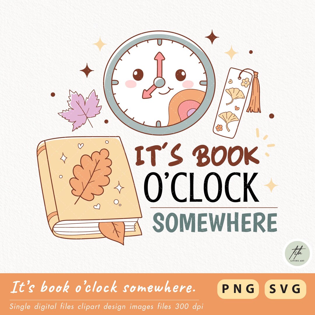 It’s Book O’clock Clipart, It’s Book O’clock Somewhere PNG, Autumn ...