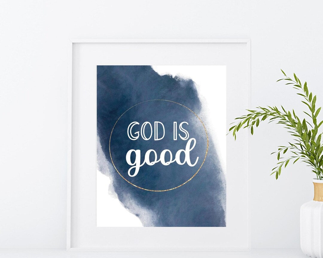 God is Good Printable Art, Instant Download, Christian Art, Christian ...