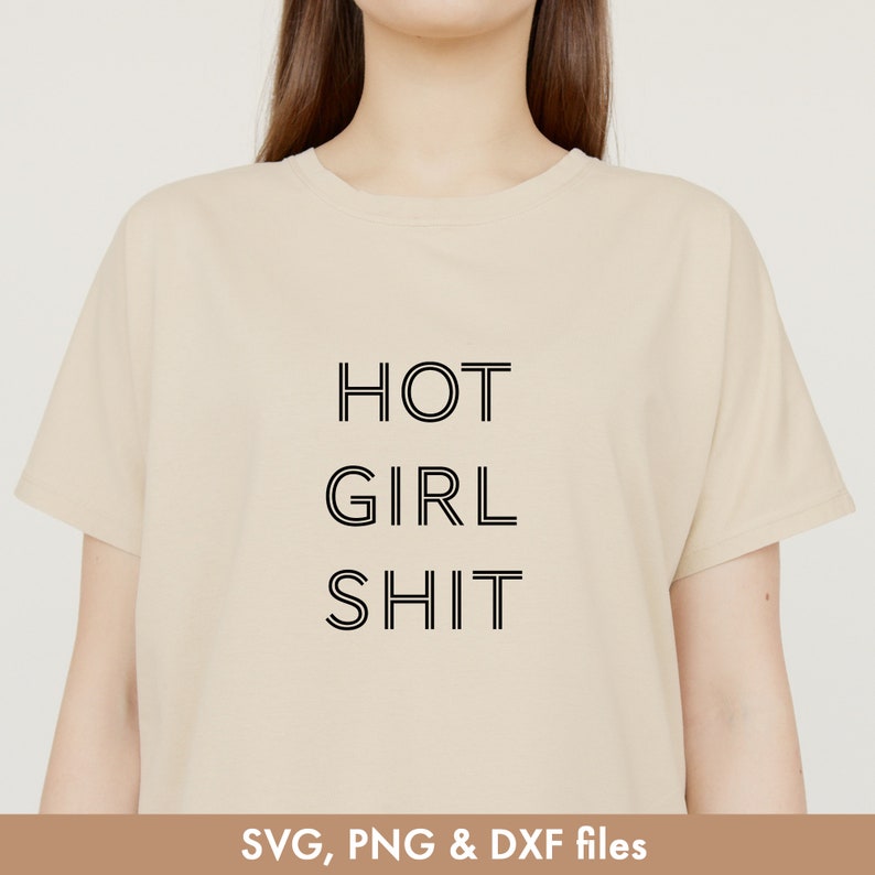 Hot Girl Shit Svg, Hot Girl Shit Decal Files, Hot Girl Shit Png, Files ...