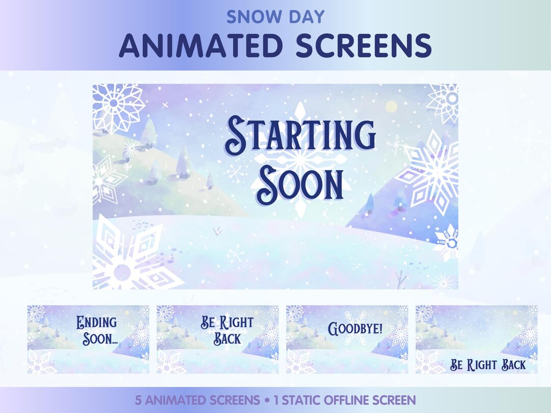 5 Animated Stream Screens for Twitch - Snow Day Winter Themed - Starting Soon Screen, Be Right ...