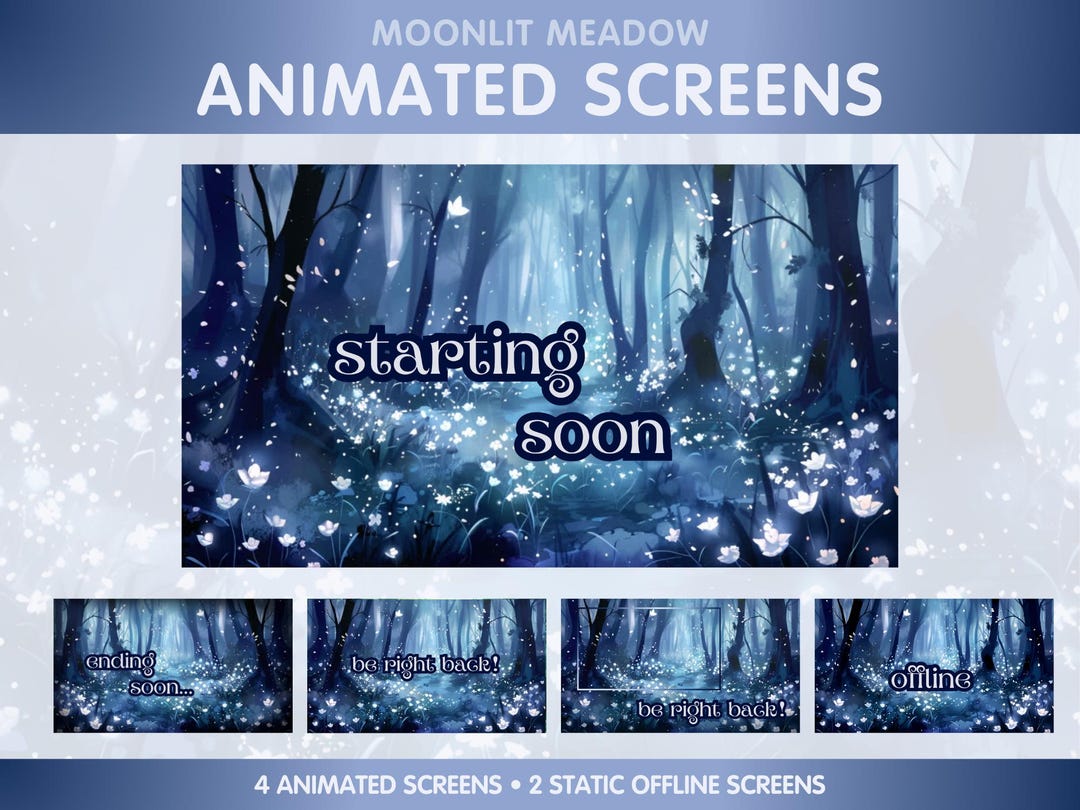 4 Animated Stream Screens for Twitch Streamer - Blue Moonlit Meadow ...