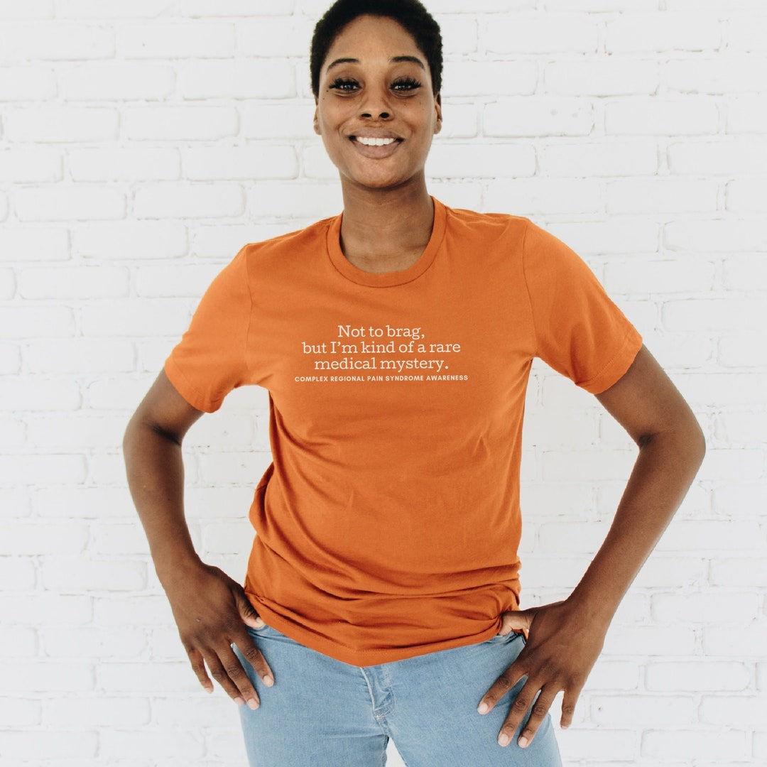 CRPS T-shirt in Multiple Colors; Rare Disease Awareness Shirt; Funny ...