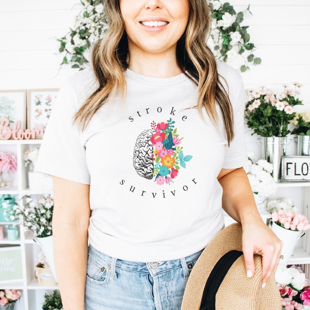 Stroke Survivor Shirt With Floral Brain Graphic; Pretty Stroke ...