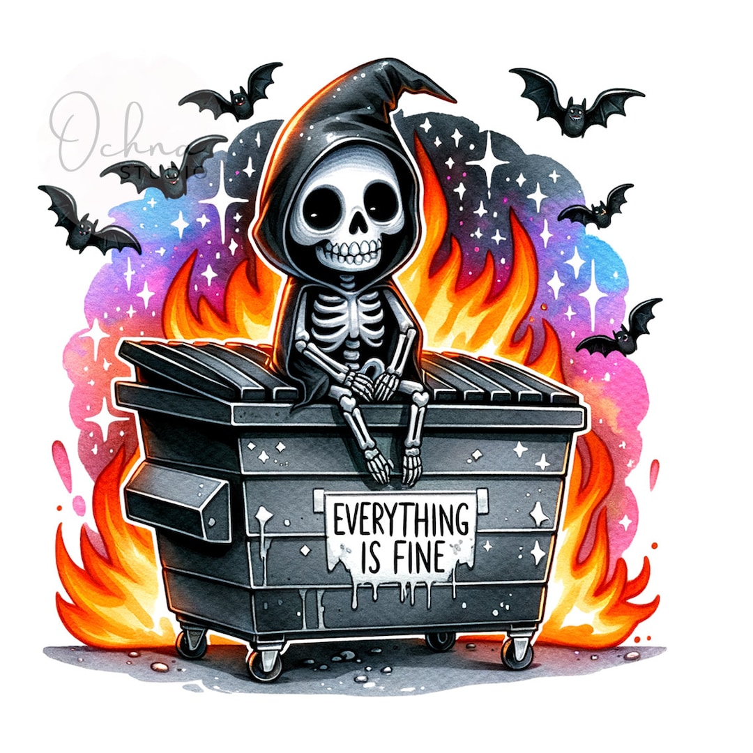 Everything is Fine Skeleton PNG, Snarky Skeleton Png, Sarcastic Png ...