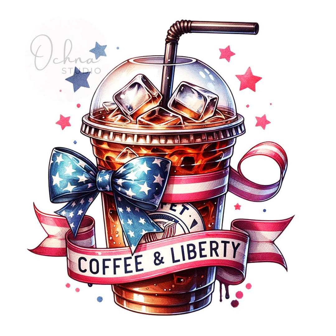 Coffee and Liberty PNG, Coffee Png, America Png, July 4th Png, 4th of ...
