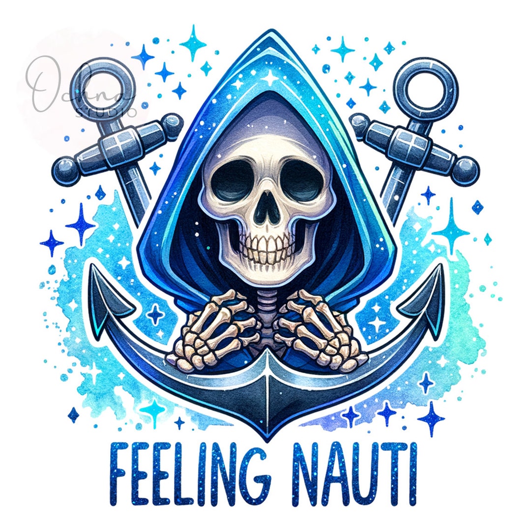 Feeling Nauti PNG, Nautical Skeleton Clipart, Skeleton PNG, Ship Png ...
