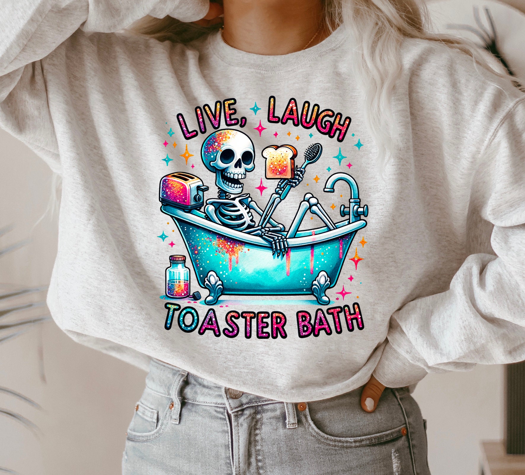Live Laugh Toaster Bath PNG, Snarky Skeleton Clipart, Funny Skeleton ...