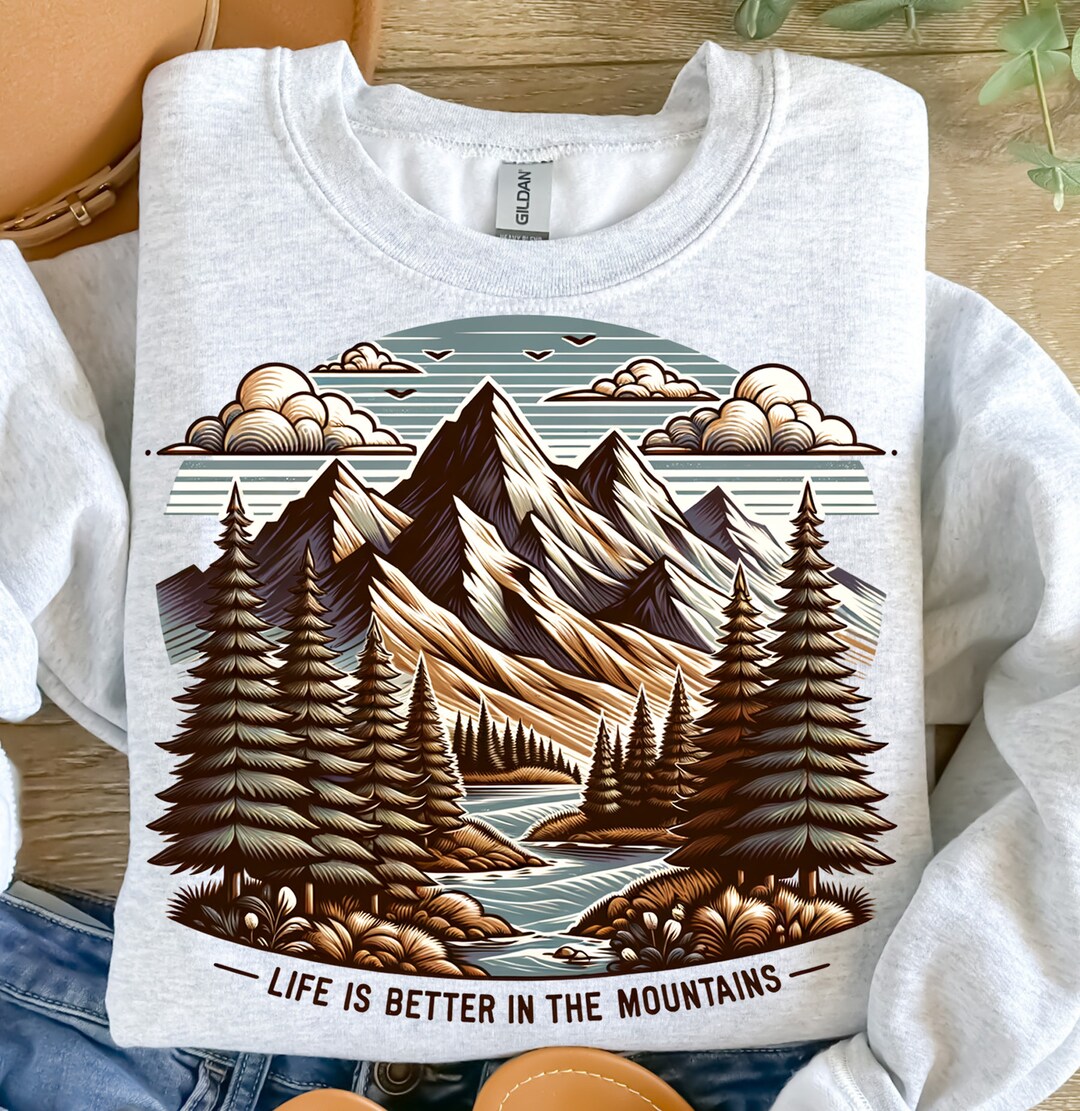 Life is Better by the Mountains PNG, Adventure Png, Hiking Png, Hiking ...