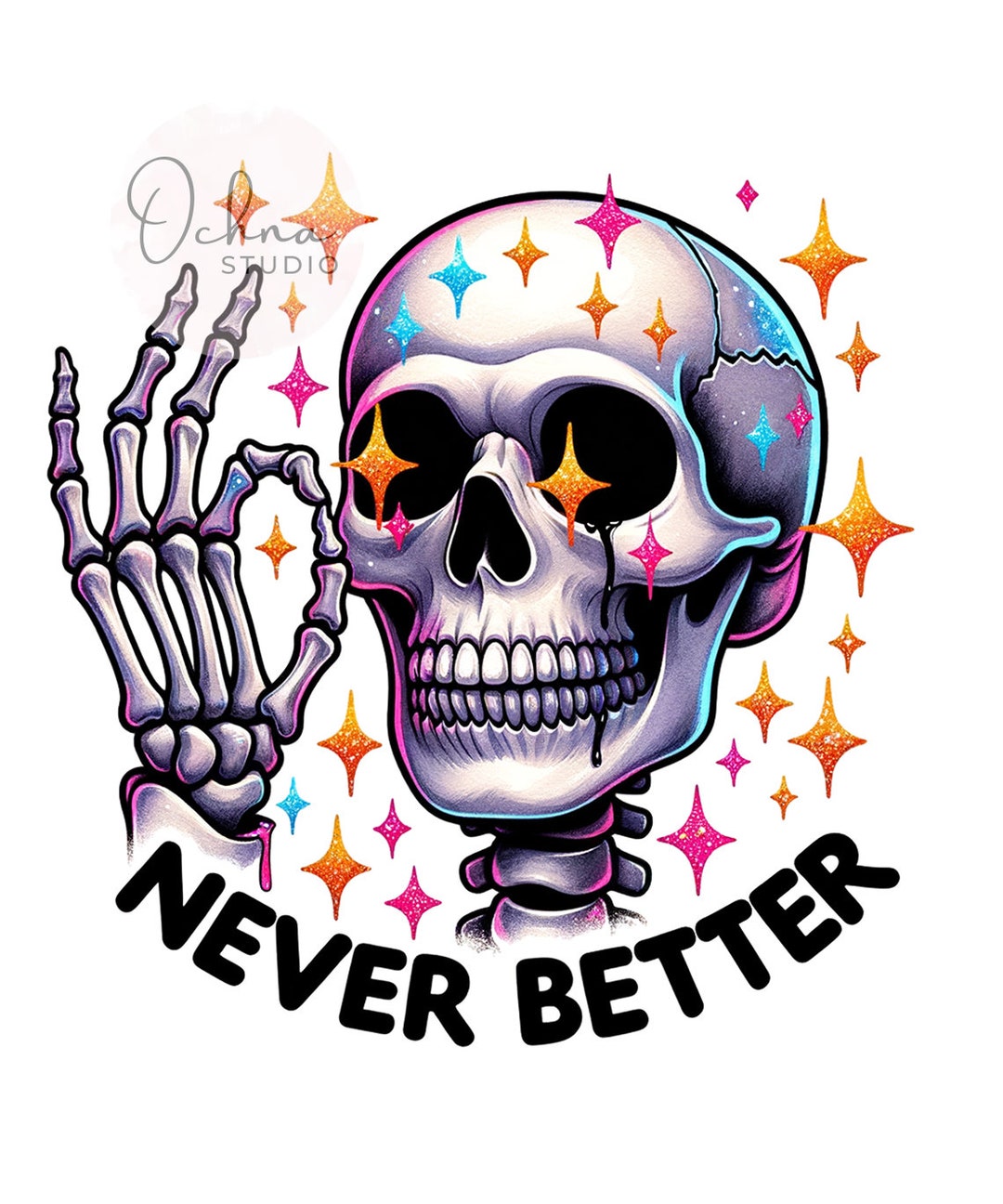 Never Better Skeleton PNG, Snarky Skeleton Clipart, Sarcastic Png ...